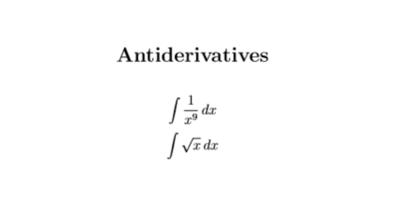 Antiderivatives Explained With Examples Youtube