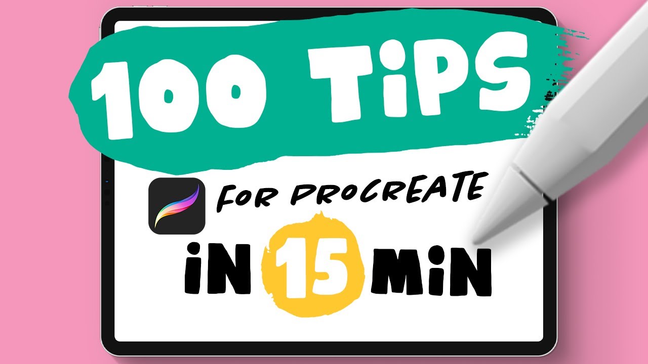 100 Procreate Tips In 15 Min Youtube