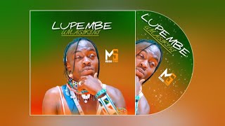 Lupembe Limbu Luchagula Umasikini Official Audio 2025 Lupembe Limbu Luchagula Tz Mp3 Music & Mp4 ...