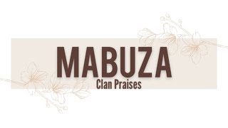 Mabuza Clan Praises Izithakazelo Zakwa Mabuza Tinanatelo By Nomcebo The ...