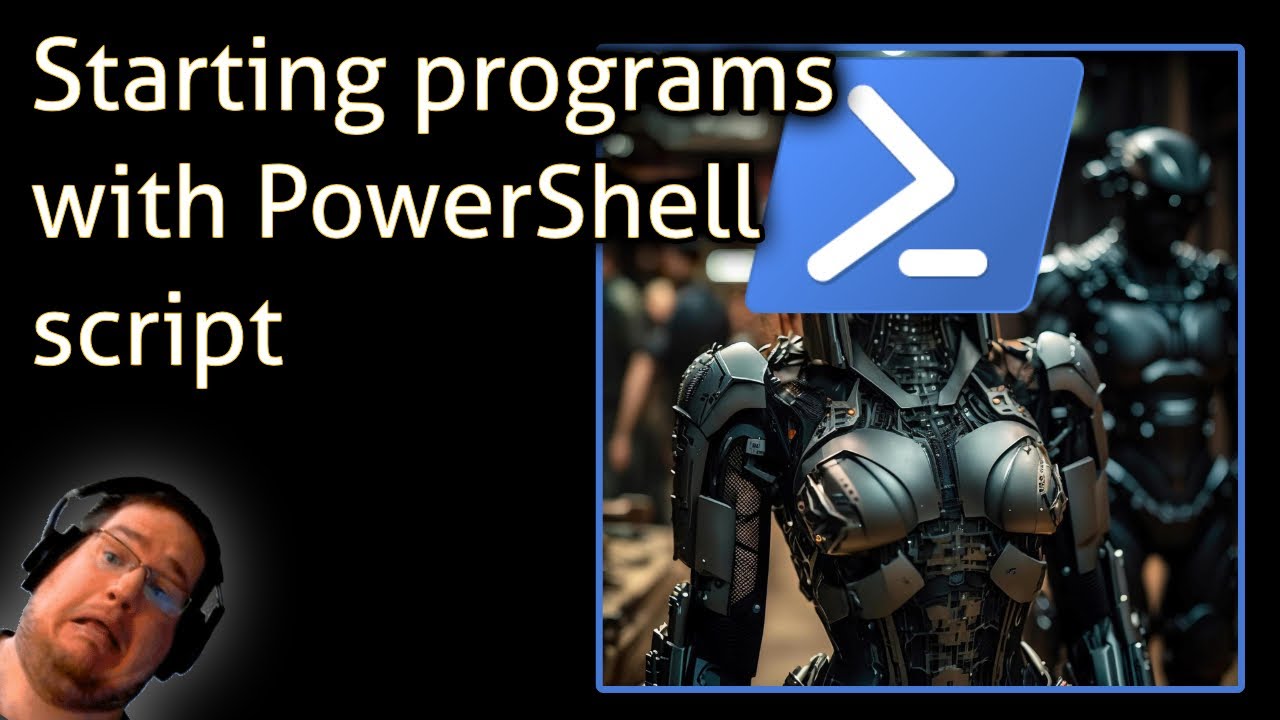 Starting Programs With Powershell Script Youtube