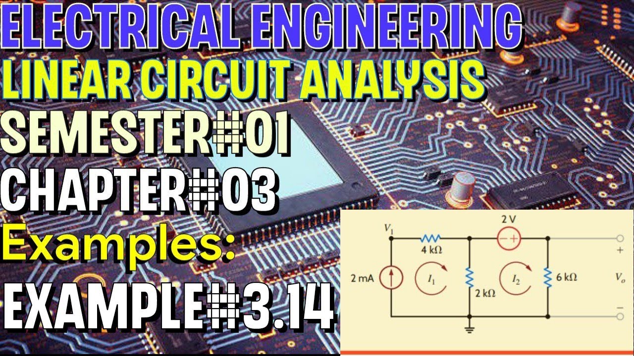 Linear Circuit Analysis Chapter 03 Example 3 14 Basic Engineering