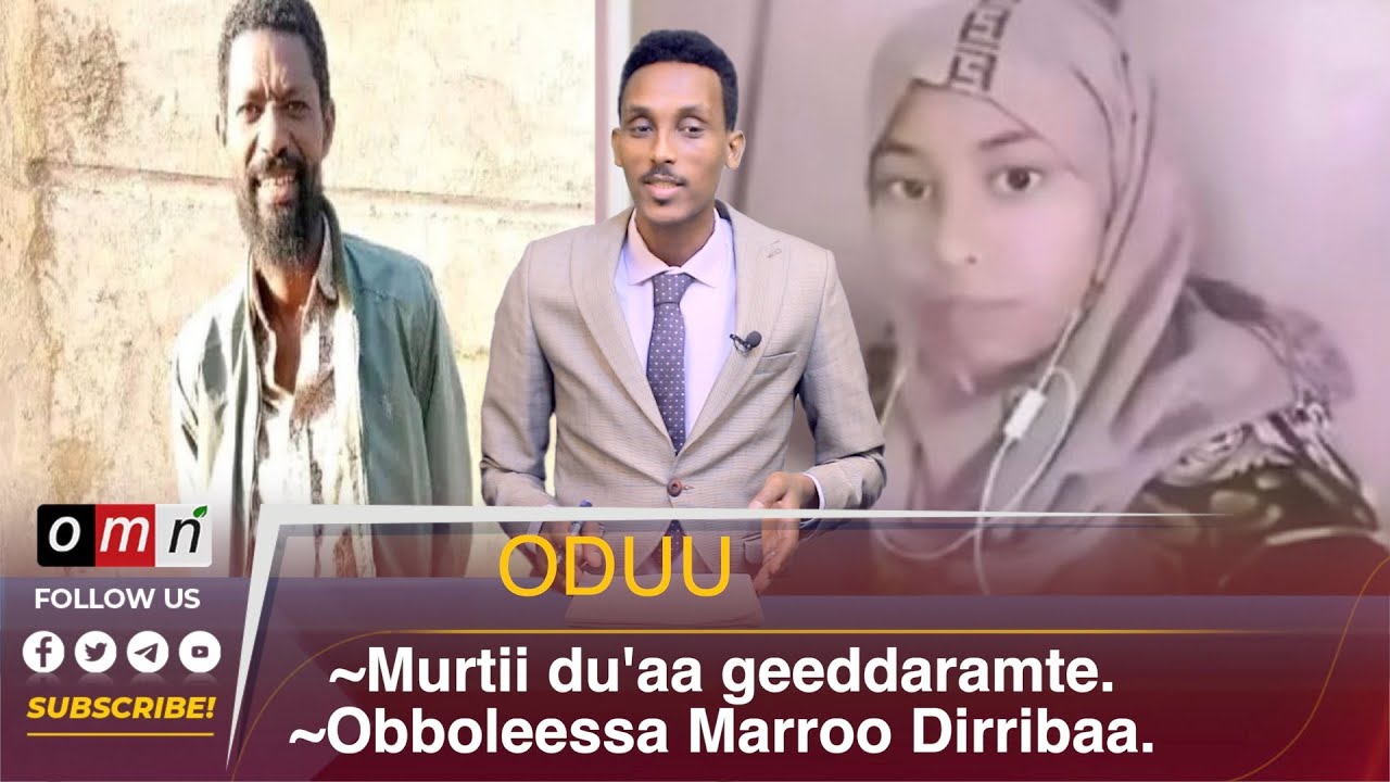 Omn Oduu Muddee 23 2023 Youtube