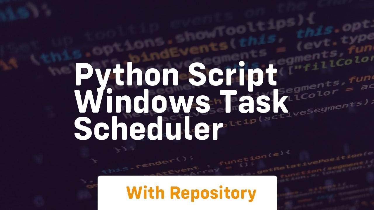 Python Script Windows Task Scheduler Youtube