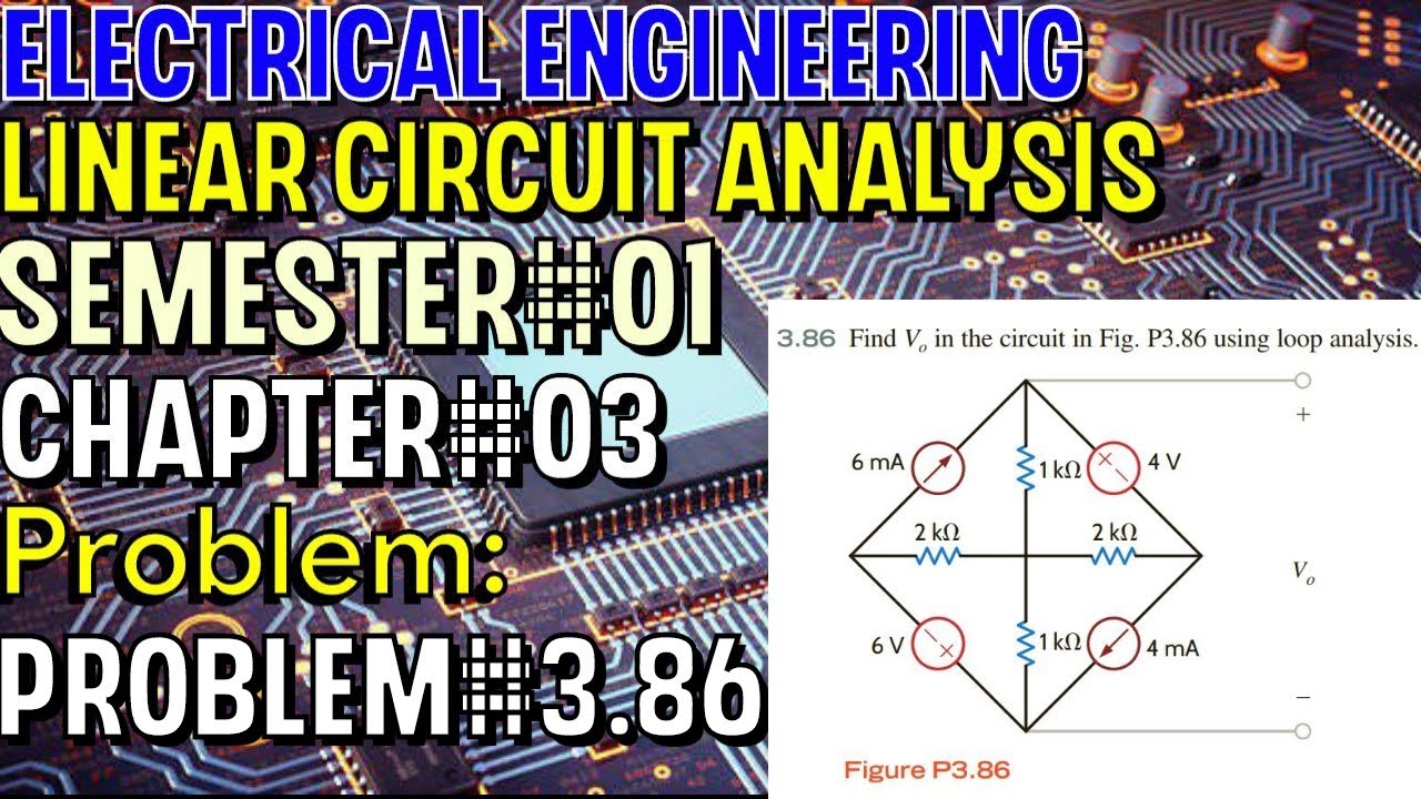 Linear Circuit Analysis Chapter 03 Problem 3 86 Basic Engineering