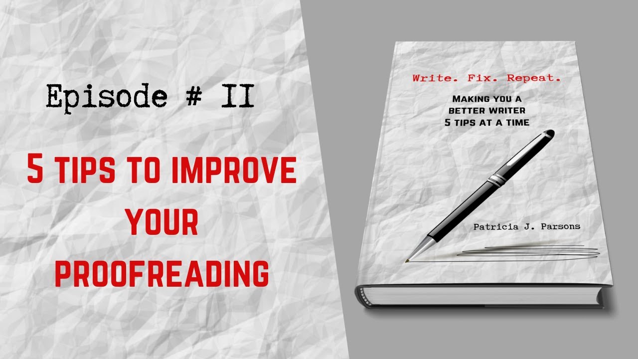 5 Tips To Improve Your Proofreading Youtube