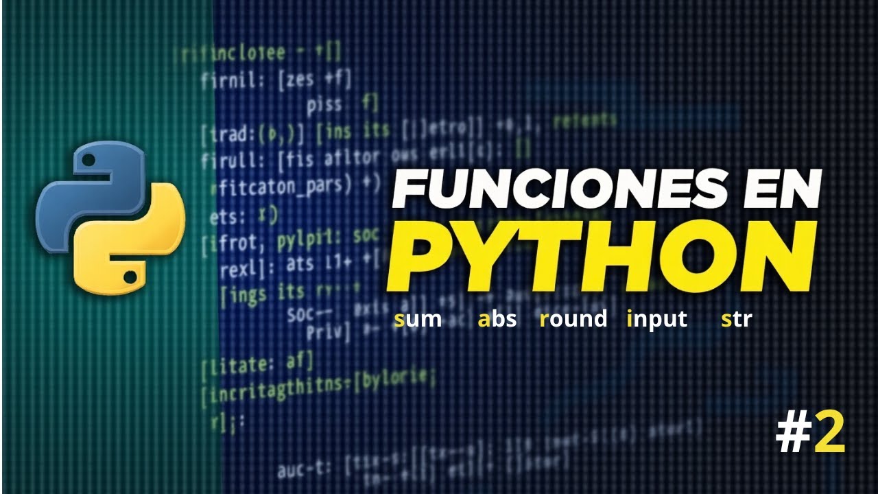 Funciones Básicas En Python 2 Youtube
