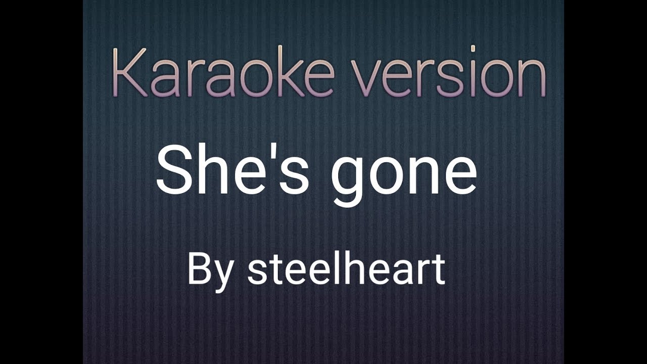 Steelheart She Gone Lyrics Trainsaki