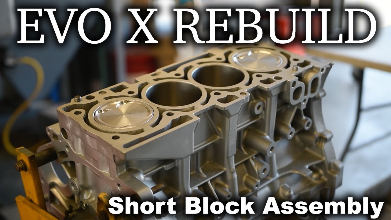 600hp Capable Evo X Motor Build Short Block Assembly Ep 2 Youtube