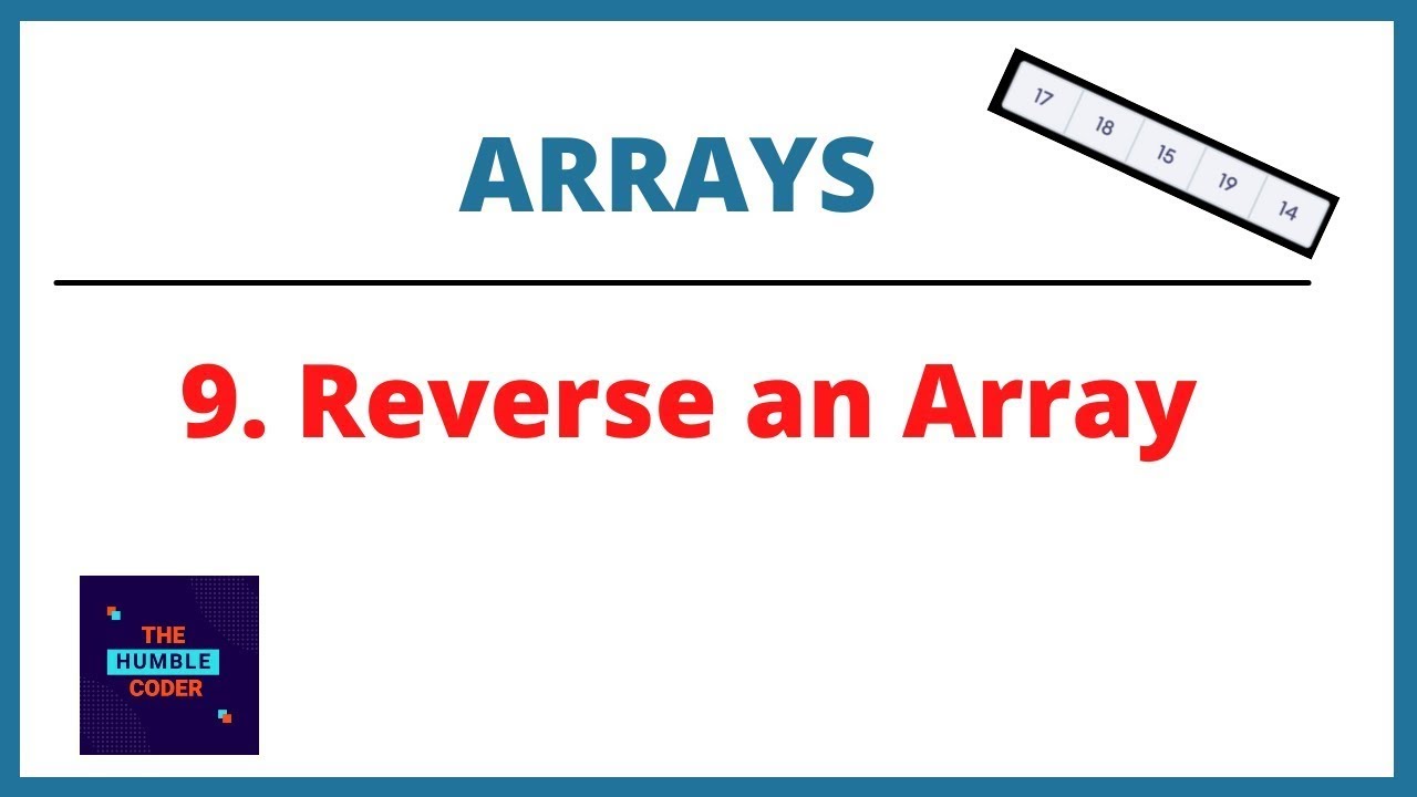 Reverse An Array Arrays Learn Data Structure And Algorithms Youtube