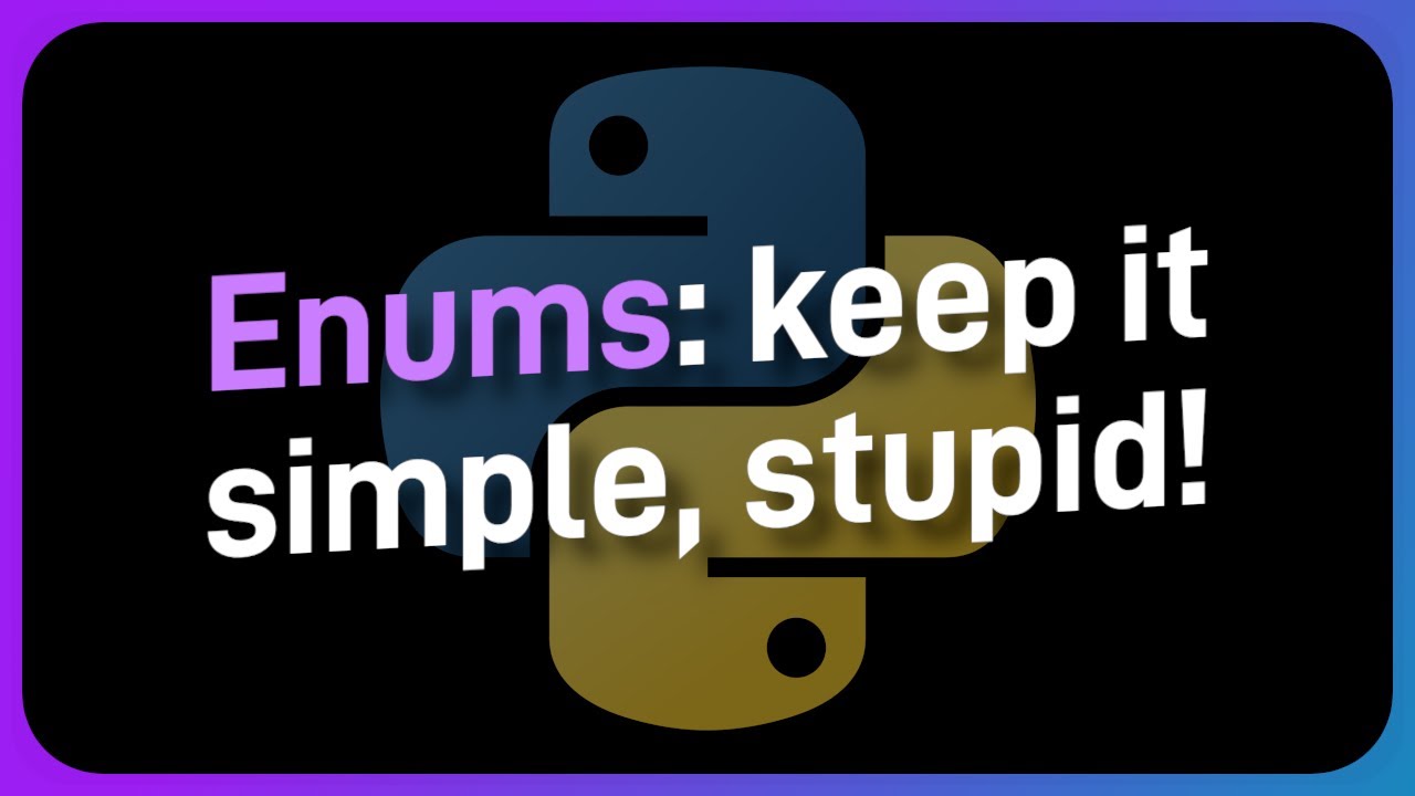 Enums In Python Are Simple But Powerful Youtube