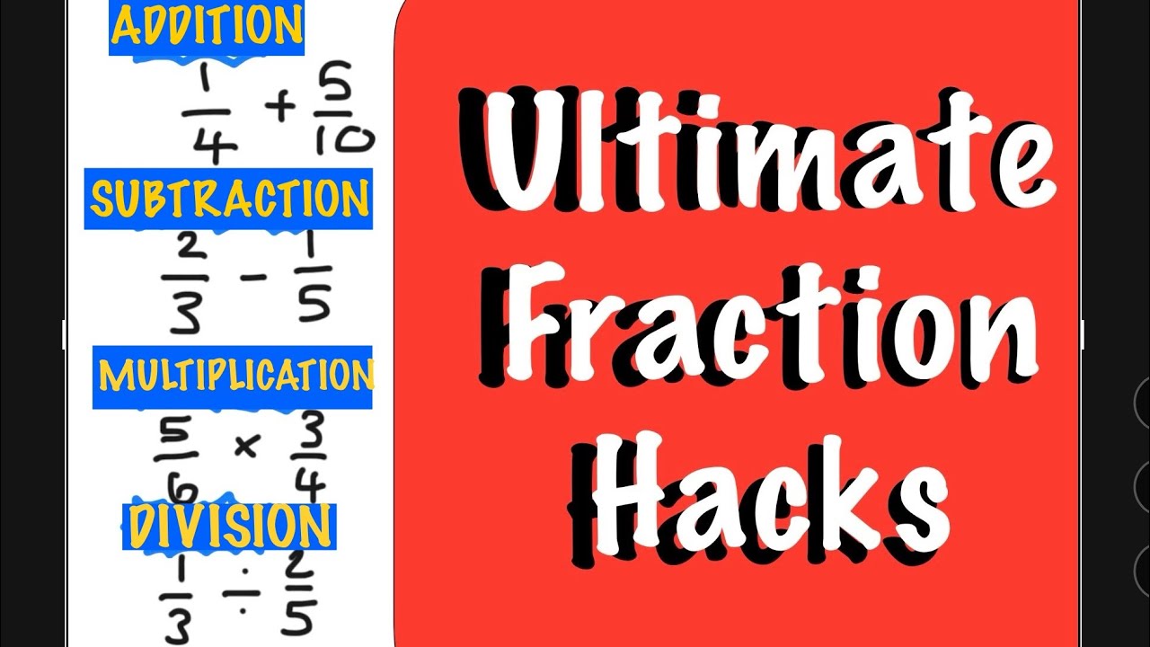 Master Fractions In Minutes The Ultimate Hack For Adding Subtracting