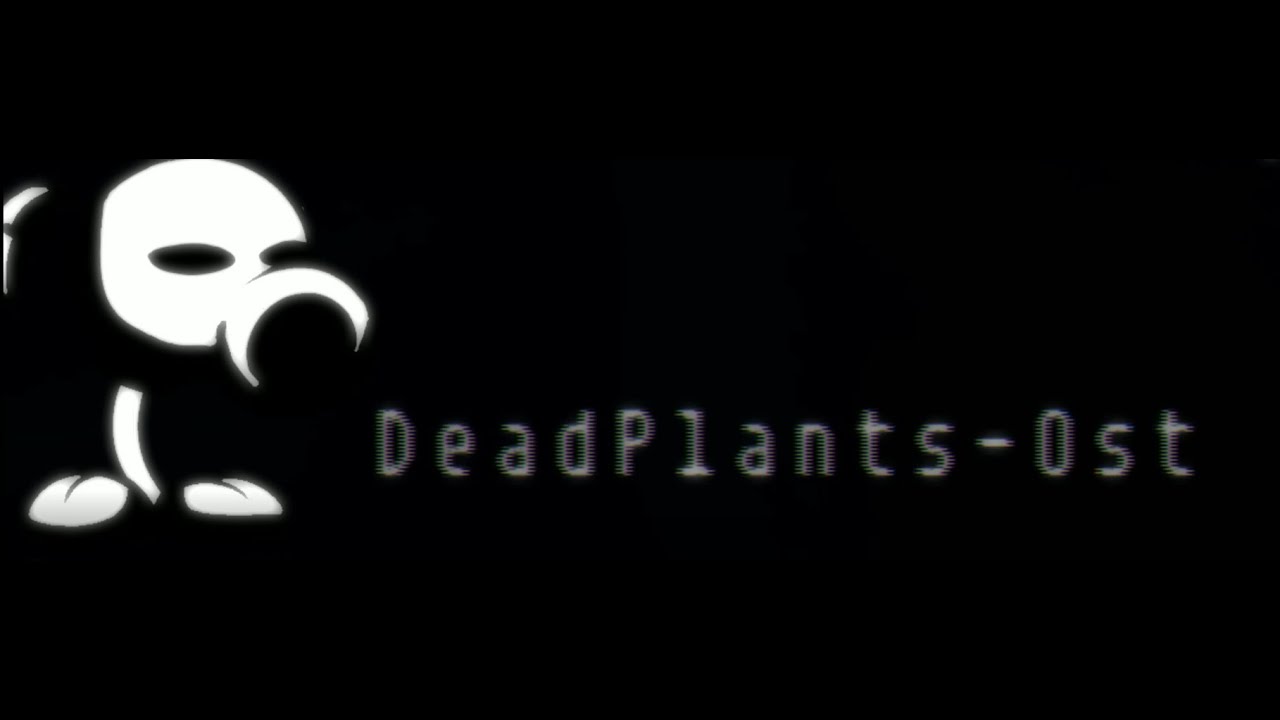 Deadplants Ost Youtube