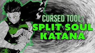 Split Soul Katana Cursed Tool Explained Jujutsu Kaisen Joshinbetweener ...