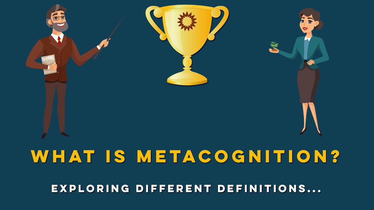 What Is Metacognition Exploring Different Definitions Youtube