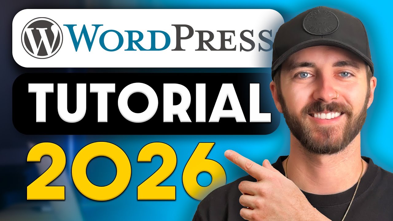 Wordpress Tutorial For Beginners 2026 Easy Step By Step Guide Youtube