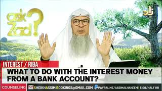 What To Do With The Interest Money From A Bank Account Sheikh Assim Al ...