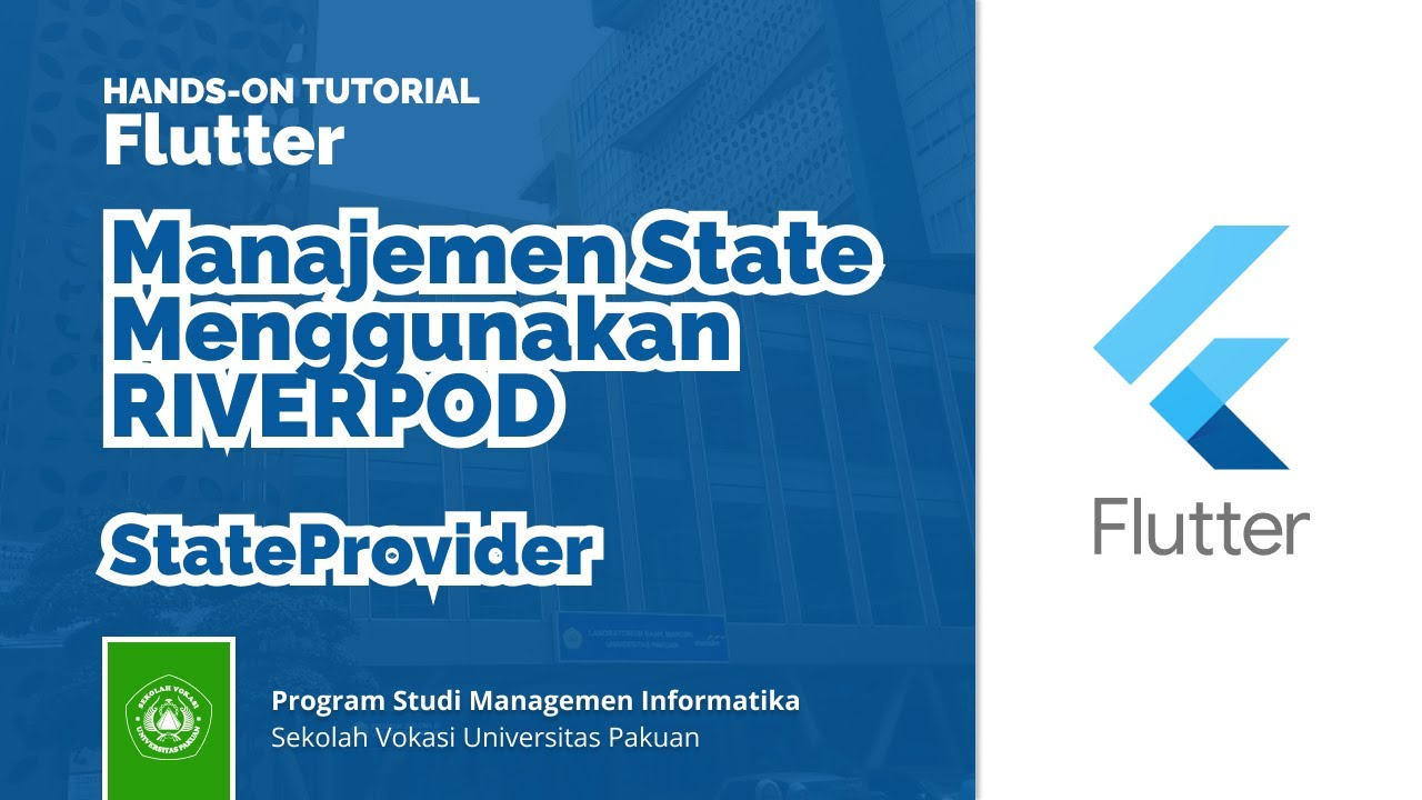 Tutorial Flutter Manajemen State Menggunakan Riverpod Stateprovider