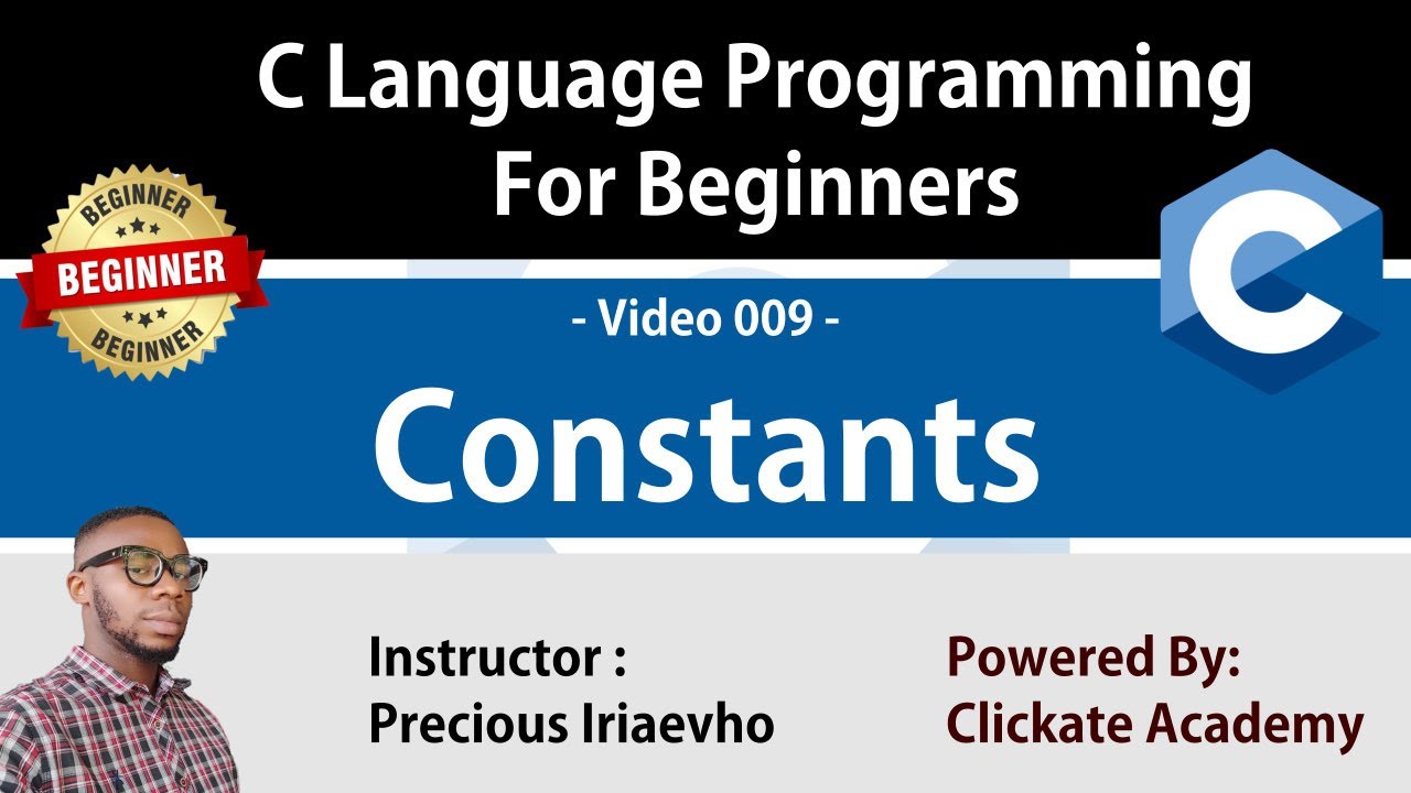 009 Constants In C Language Programming C Tutorials For Beginners