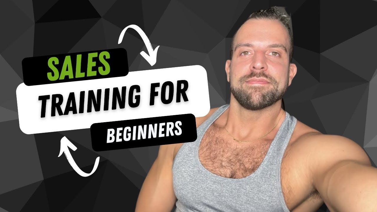 Sales Training For Beginners Youtube