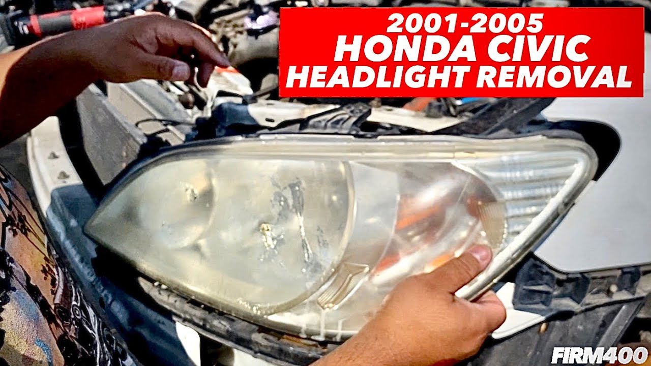 2001 2005 Honda Civic How To Remove Headlights Diy Youtube