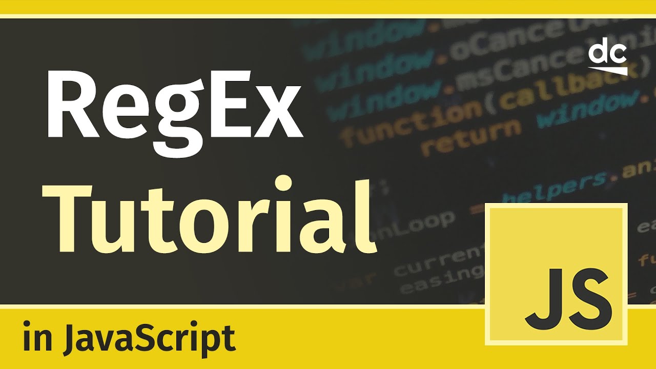 Basics Of Regular Expressions Regex Javascript Tutorial Youtube