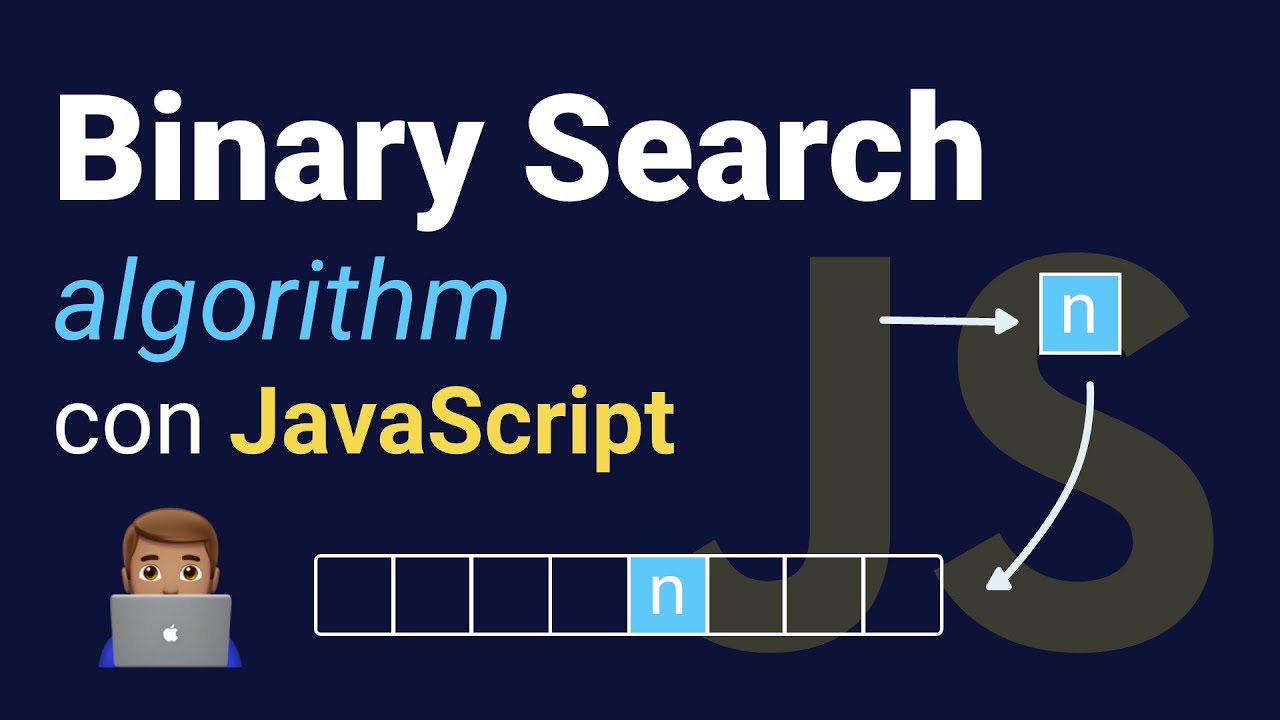 Binary Search Con Javascript Youtube