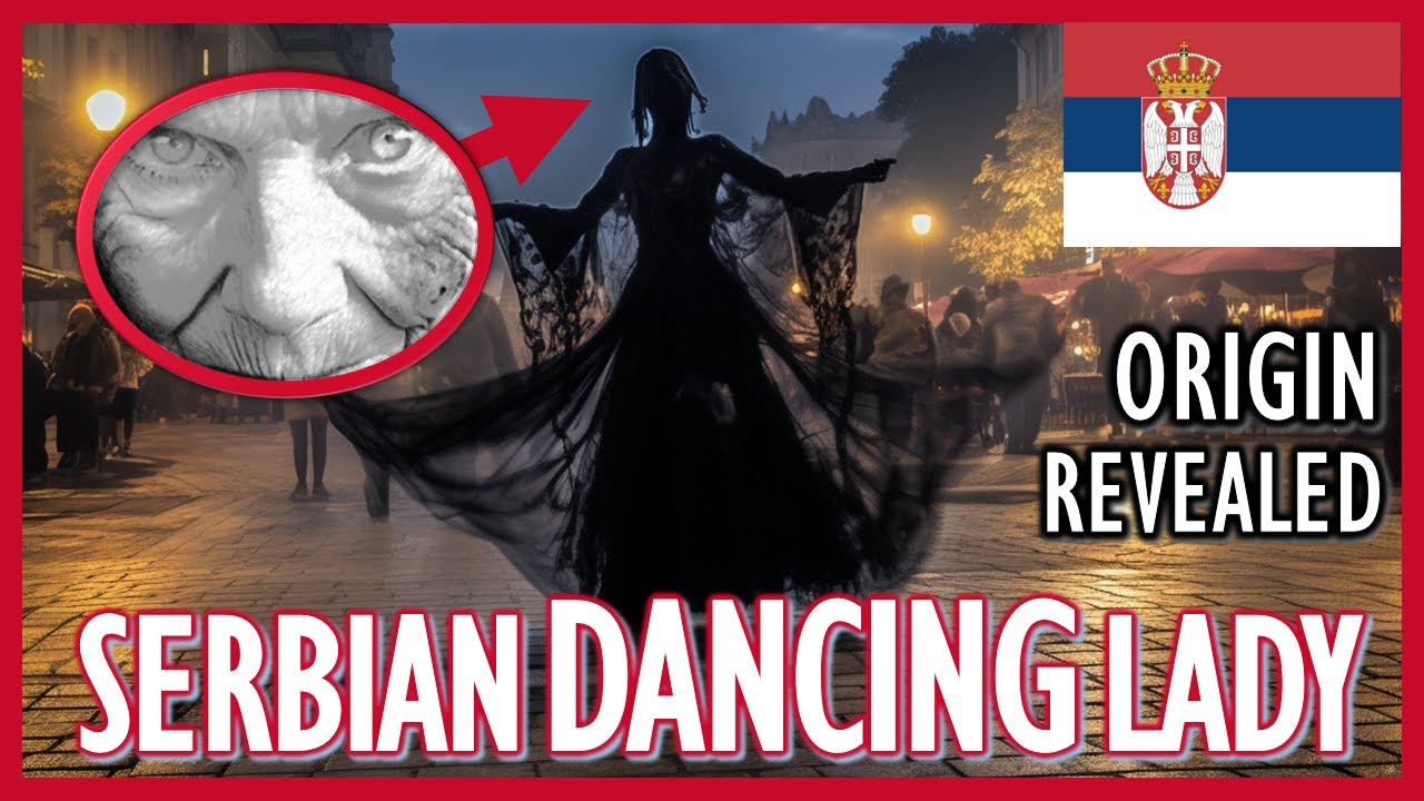 Serbian Dancing Lady Explained Mysteries Youtube