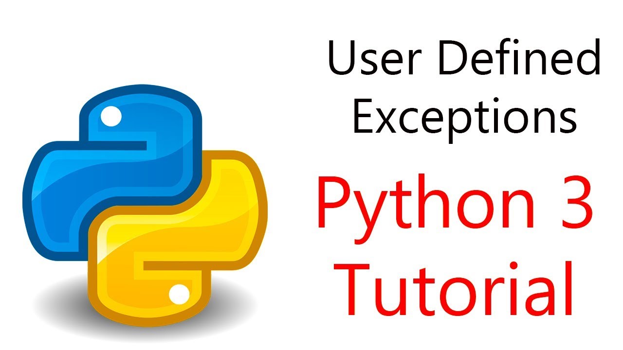30 Python Programming User Defined Exceptions Youtube