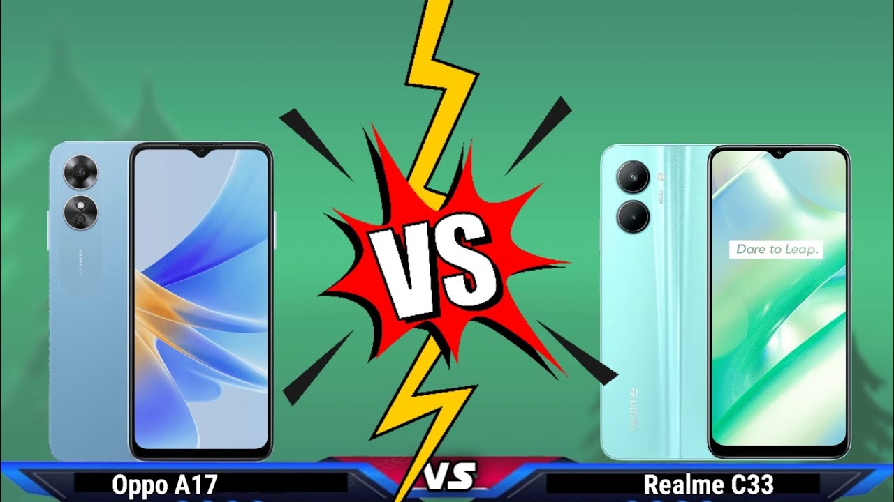 Oppo A17 Vs Realme C33 Youtube