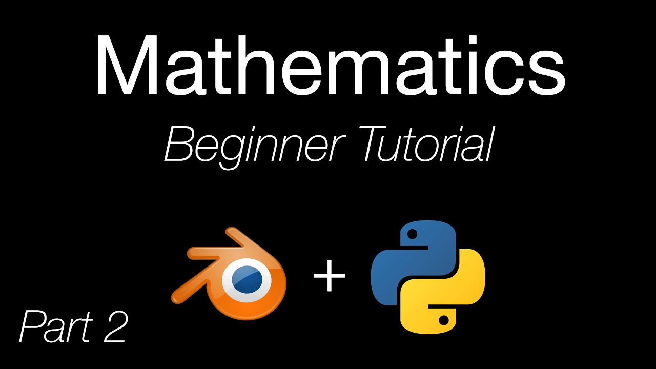2 83 Blender Tutorial Python Programming With Math Part 2 Youtube