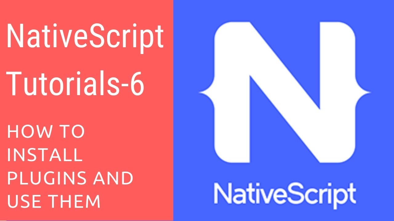 Nativescript Tutorials 6 How To Install Plugins And Use Them Youtube