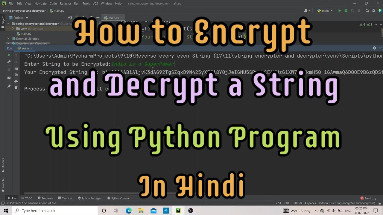 Encrypt And Decrypt Any String Using Python Program Python Program To