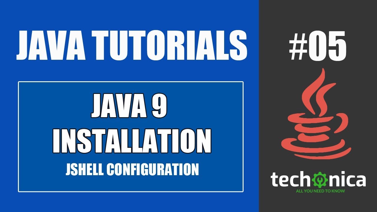 Java 9 And Jshell Configuring Java Complete Tutorials 05 Techonica