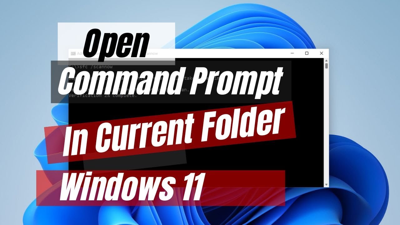 How To Open Command Prompt In Current Folder In Windows 11 Youtube