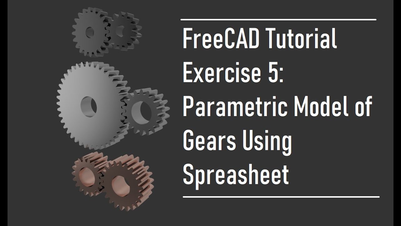 Freecad Tutorial Exercise 5 Design Of Parametric Model Of Gear Pairs