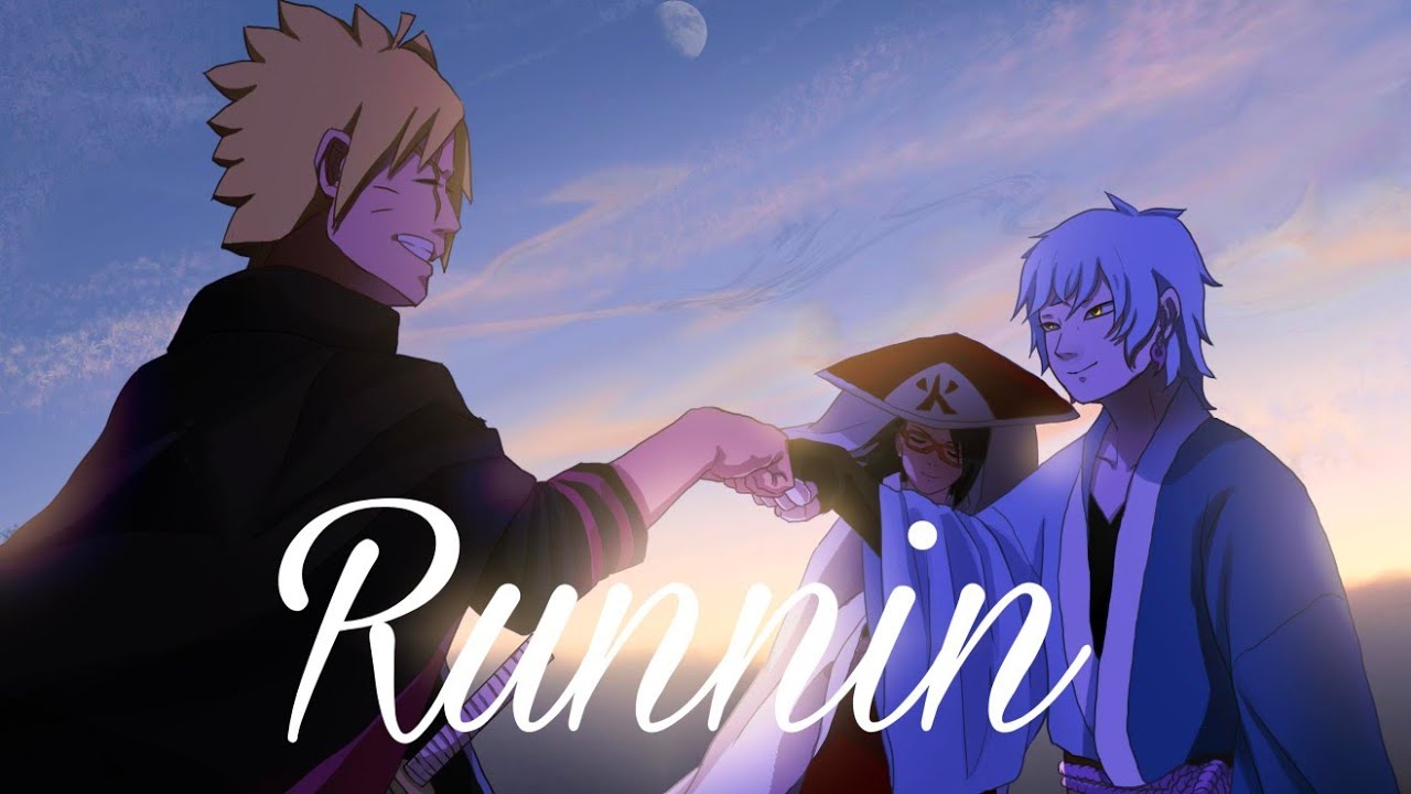 Boruto Runnin Amv Youtube