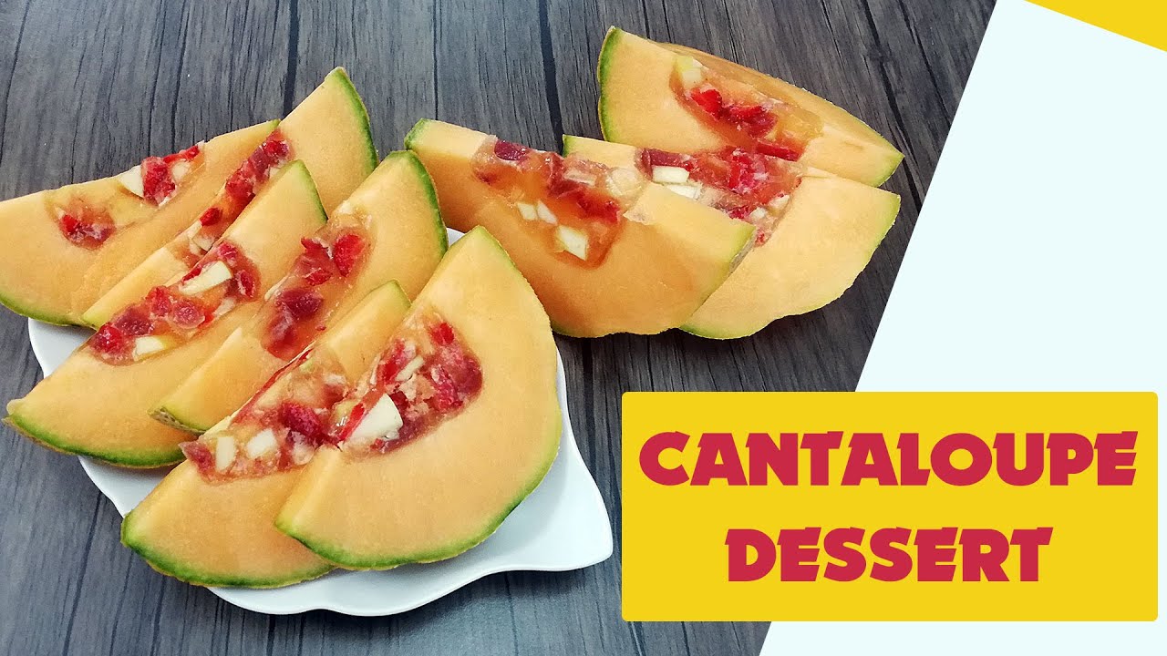 Cantaloupe Dessert Recipes How To Make Dessert Ideas Youtube
