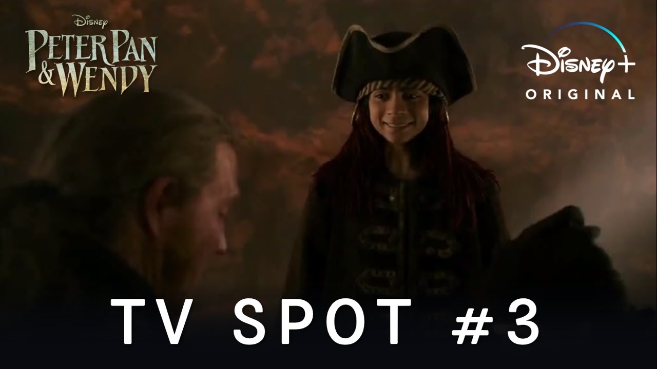 Peter Pan Wendy Tv Spot 3 Disney Youtube
