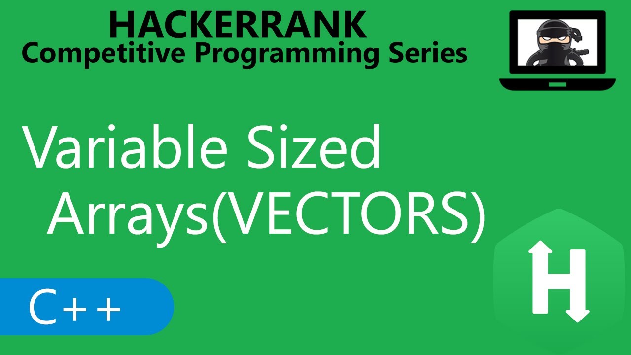 Variable Size Array Hackerrank Problem C Youtube