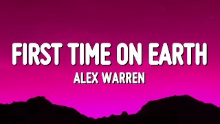 Alex Warren First Time On Earth Lyrics Chill Zone Mp3 Music & Mp4 video ...