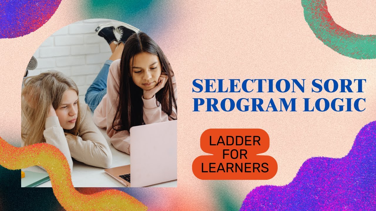 Selection Sort Program Logic Youtube