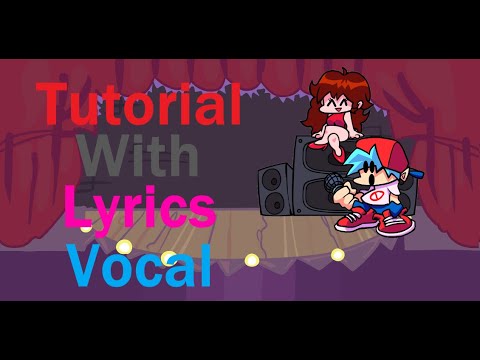 Friday Night Funkin Tutorial With Lyrics Vocals Addition Youtube