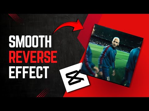 Smooth Reverse Edit Tutorial On Capcut Capcut Editing Tutorial Youtube