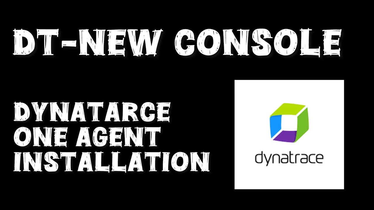 How To Install Dynatrace Oneagent In A New Console Step By Step Guide