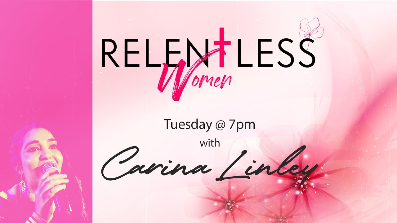 Relentless Women 26 May Youtube
