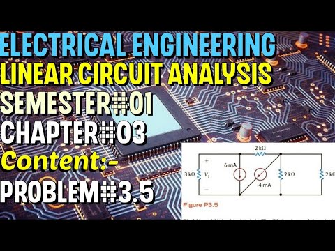 Linear Circuit Analysis Chapter 03 Problem 3 5 Basic Engineering