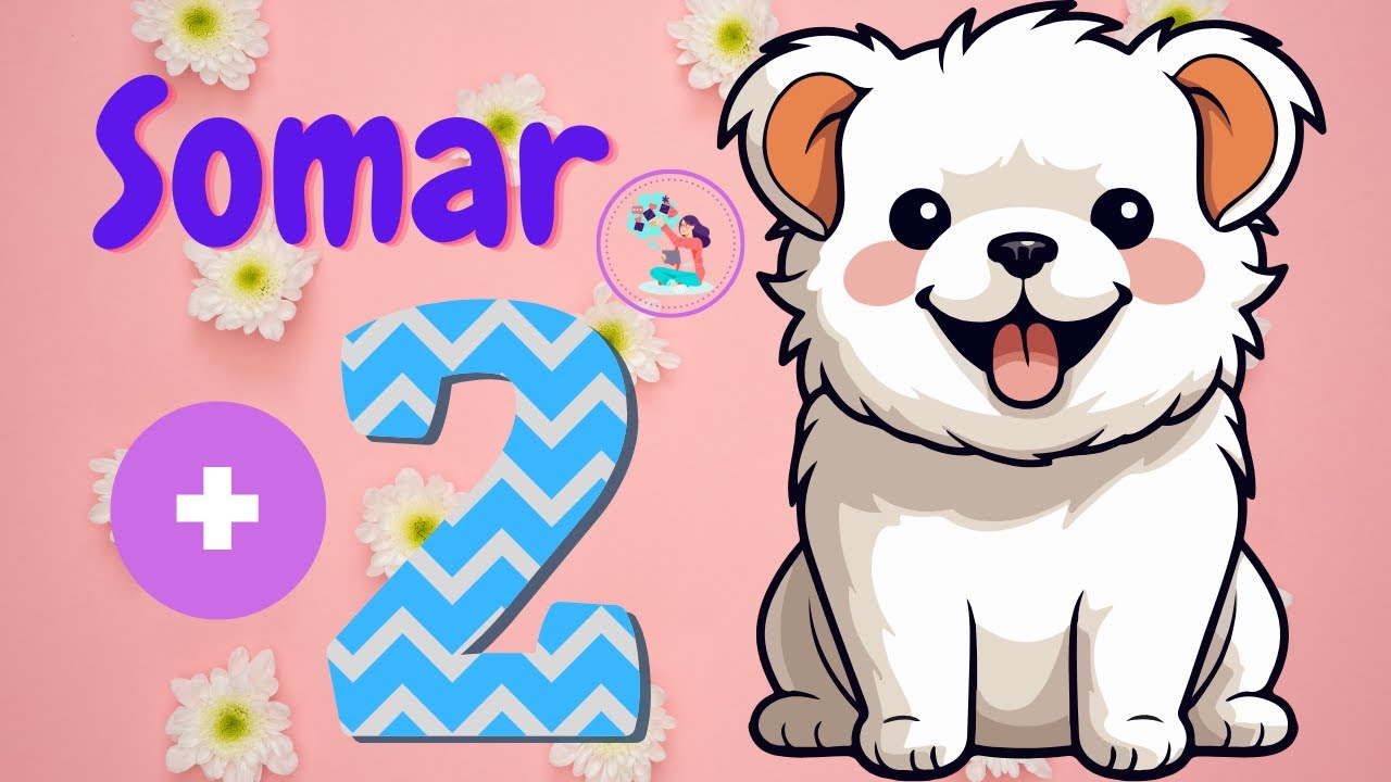 Somar 2 Vamos Aprender A Contar E Somar Youtube