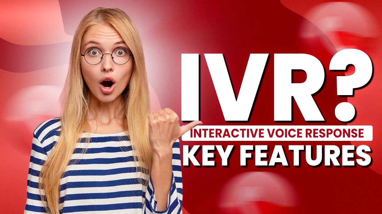 Unlocking The Key Features Of Interactive Voice Response Youtube