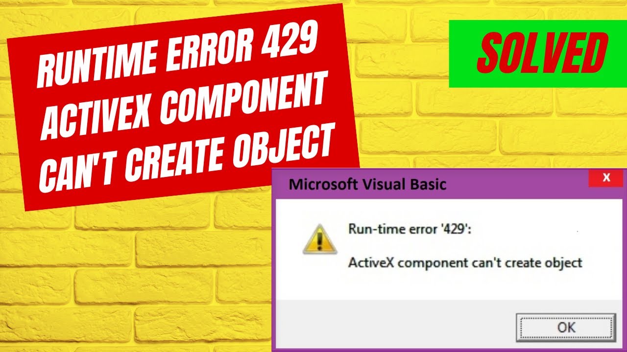 Fix Runtime Error 429 Activex Component Can T Create Object Windows 7